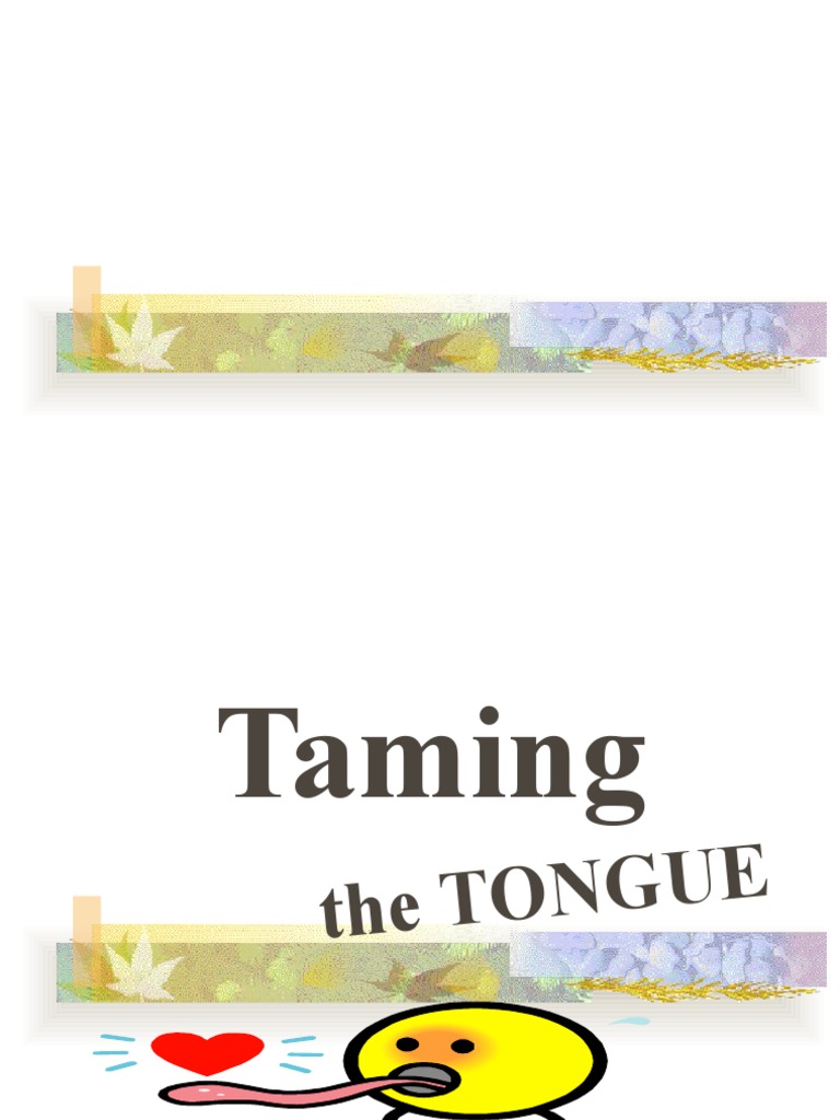 7-Taming The Tongue | PDF