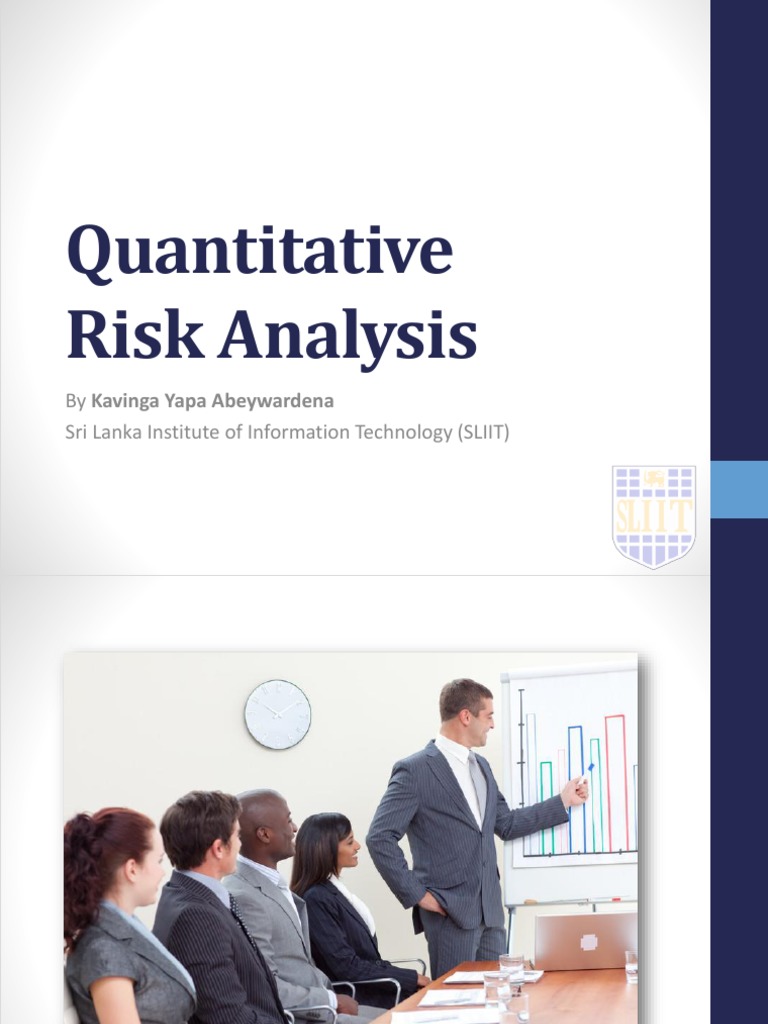 Week 10 - Quantitative Risk Analysis | PDF | Risk | Risk Management