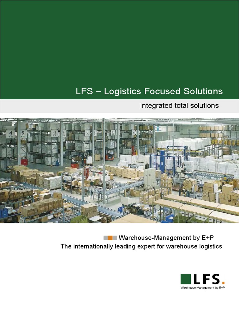 LFS - Logistics Focused Solutions | PDF | Logistics | Warehouse