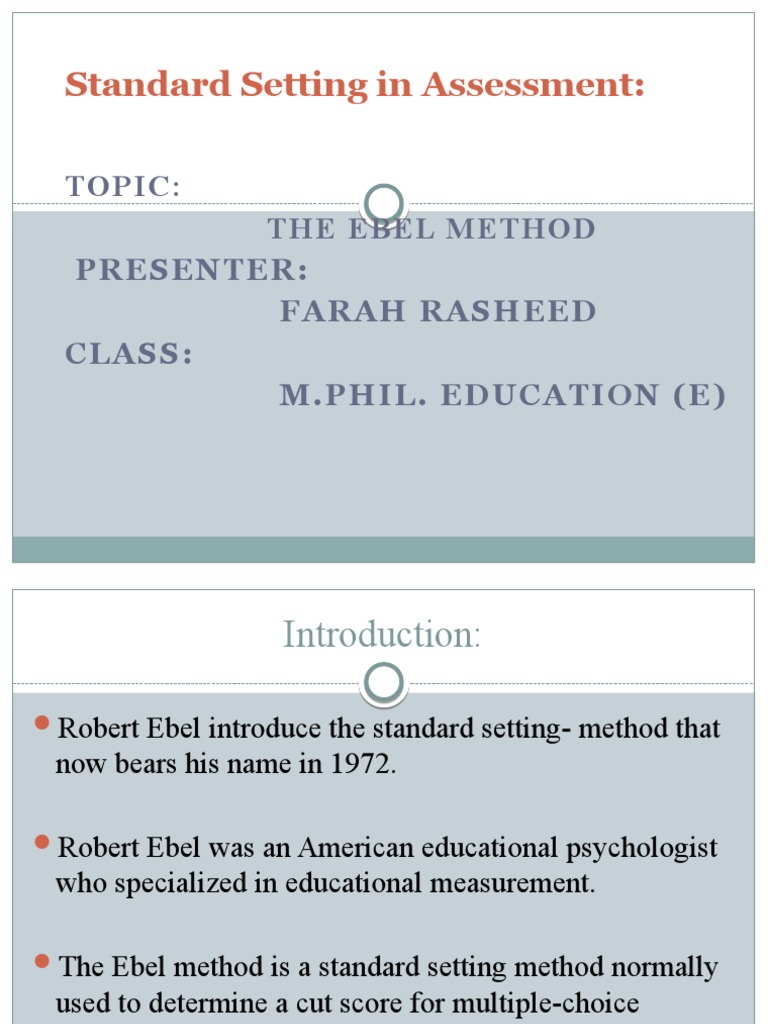 Standard Setting in Assessment:: Topic: The Ebel Method Presenter ...