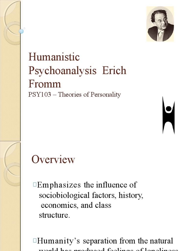 Humanistic Psychoanalysis Erich Fromm Summary | PDF | Narcissism ...