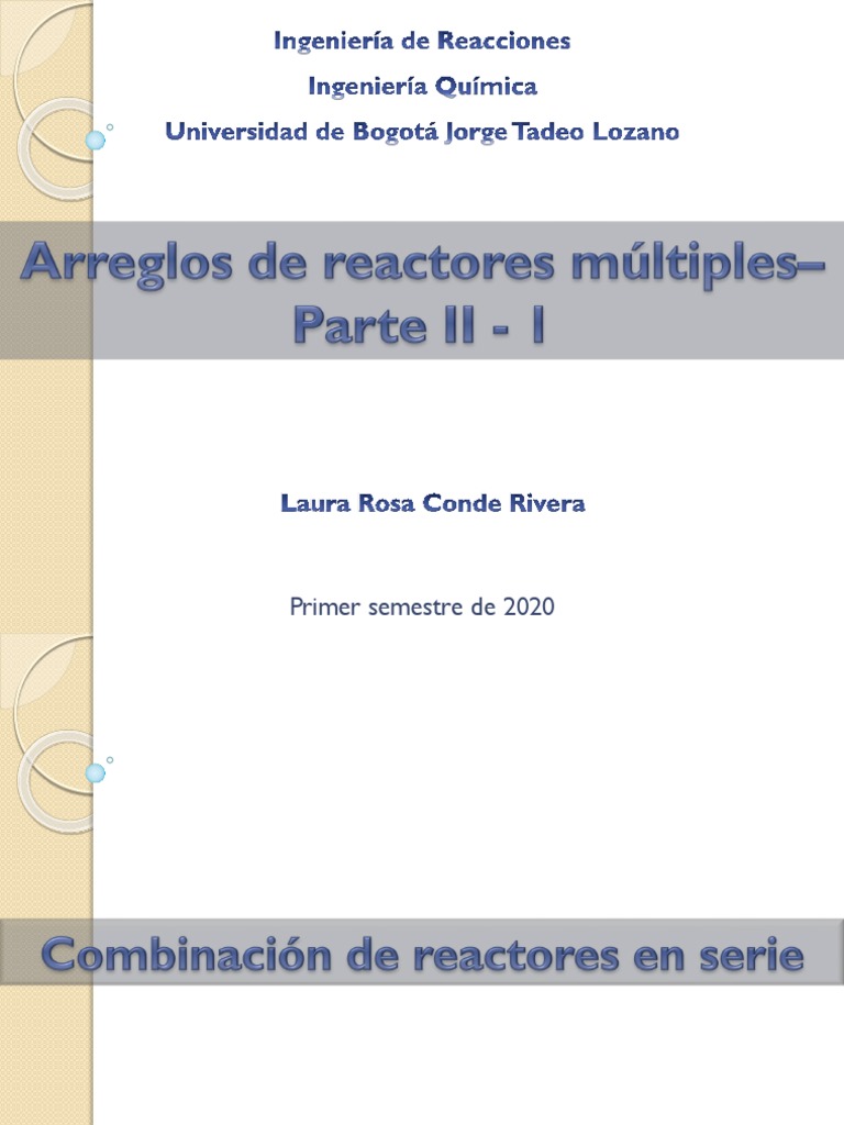 14. Arreglos de reactores múltiples_Parte_II-2020-I | PDF | Chemical Reaction Engineering ...