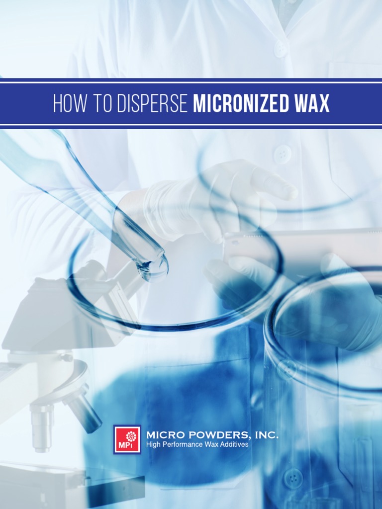 Dispersing Micronized Wax Techniques | PDF | Wax | Liquids
