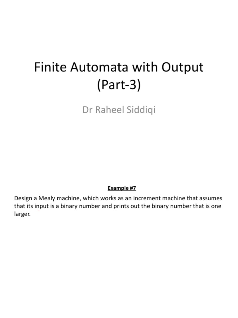 Finite Automata With Output (Part-3) : DR Raheel Siddiqi | PDF