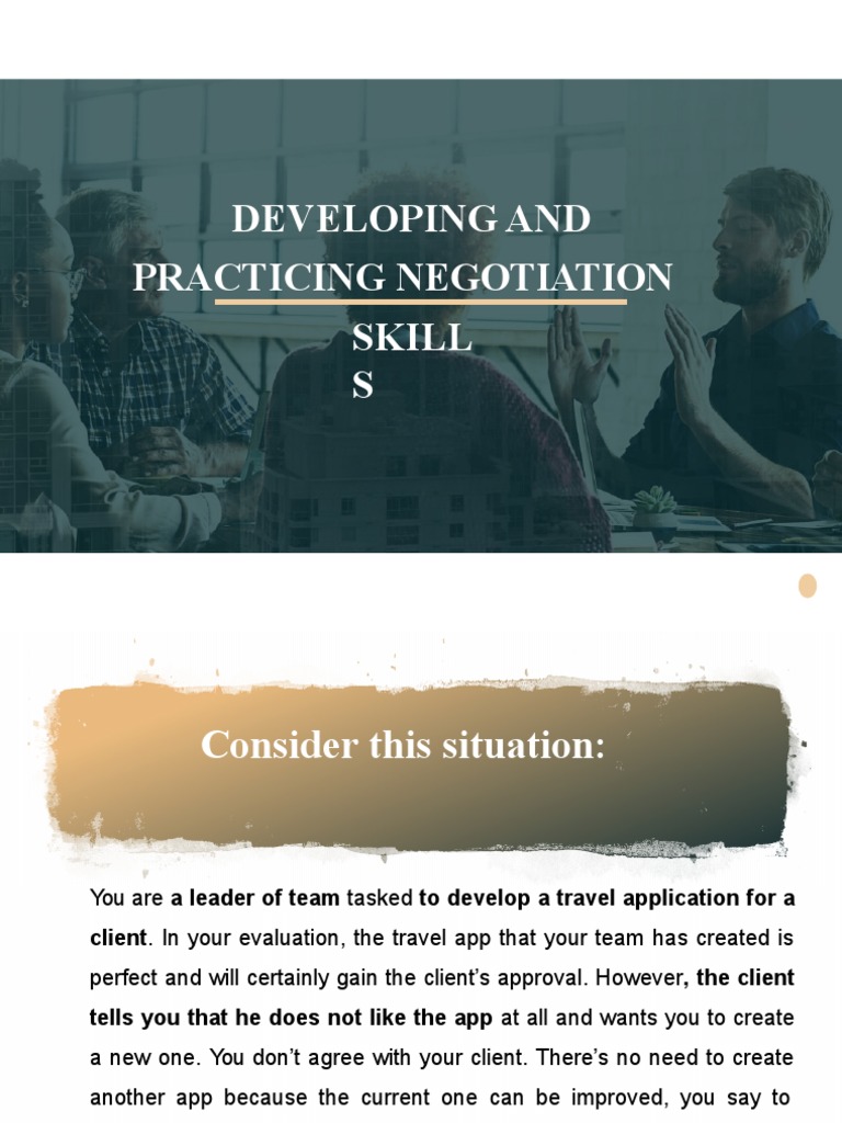 Developing and Practicing Negotiation Skill S | PDF | Negotiation | Conflict (Process)