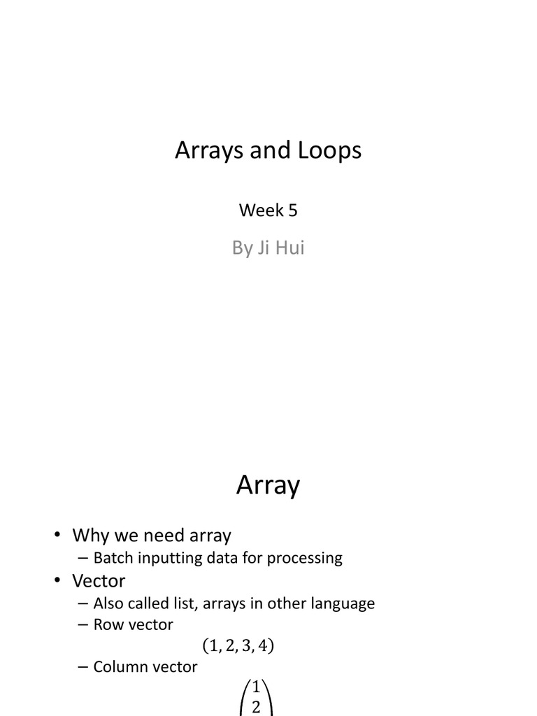 CZ1102 Computing & Problem Solving Lecture 4 | PDF | Matrix (Mathematics) | Array Data Structure