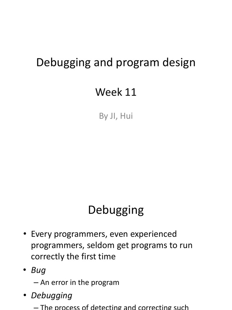 CZ1102 Computing & Problem Solving Lecture 9 | PDF | Debugging | Algorithms