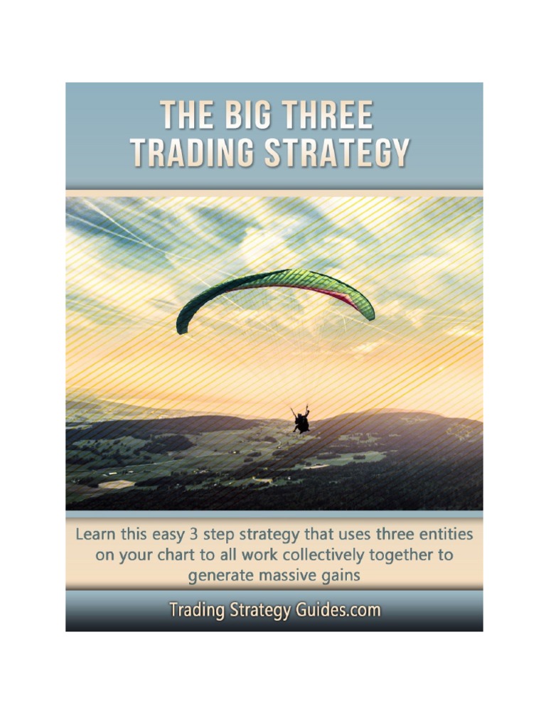 Report Big Three Strategy PDF | PDF | Day Trading | Market Trend
