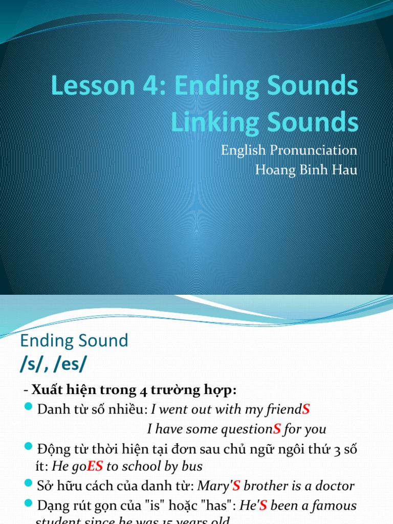 Lesson 4: Ending Sounds Linking Sounds: English Pronunciation Hoang ...