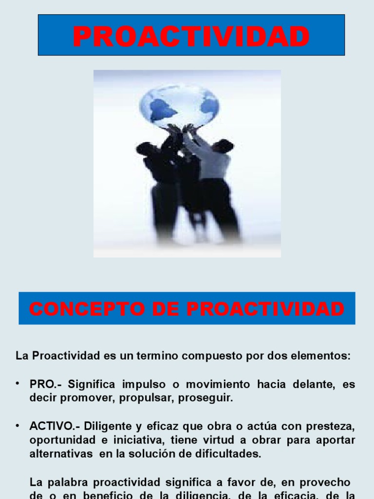 PROACTIVIDAD Presentacion | PDF | Motivación | Motivacional