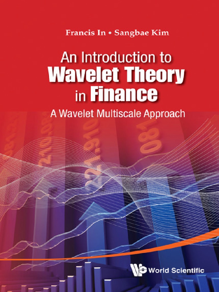 An Introduction To Wavelet Theory in Finance - A Wavelet Multiscale Approach PDF | PDF | Wavelet ...