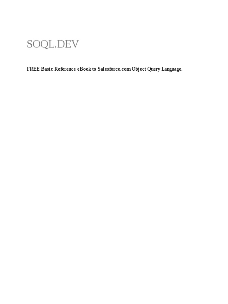 SOQL A Quick Reference Book PDF | PDF | Computer Programming | Computing SOQL A Quick Reference Book PDF | PDF | Computer Programming | Computing