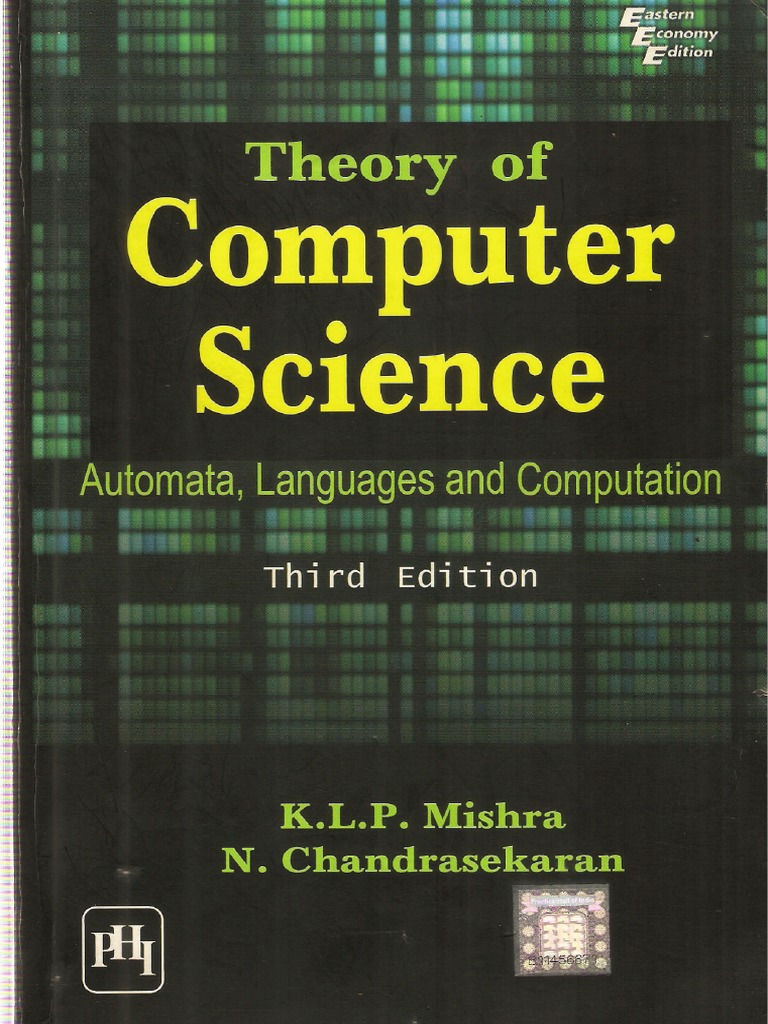 Theory of Computer Science (Automata, Languages and Computation) Third ...