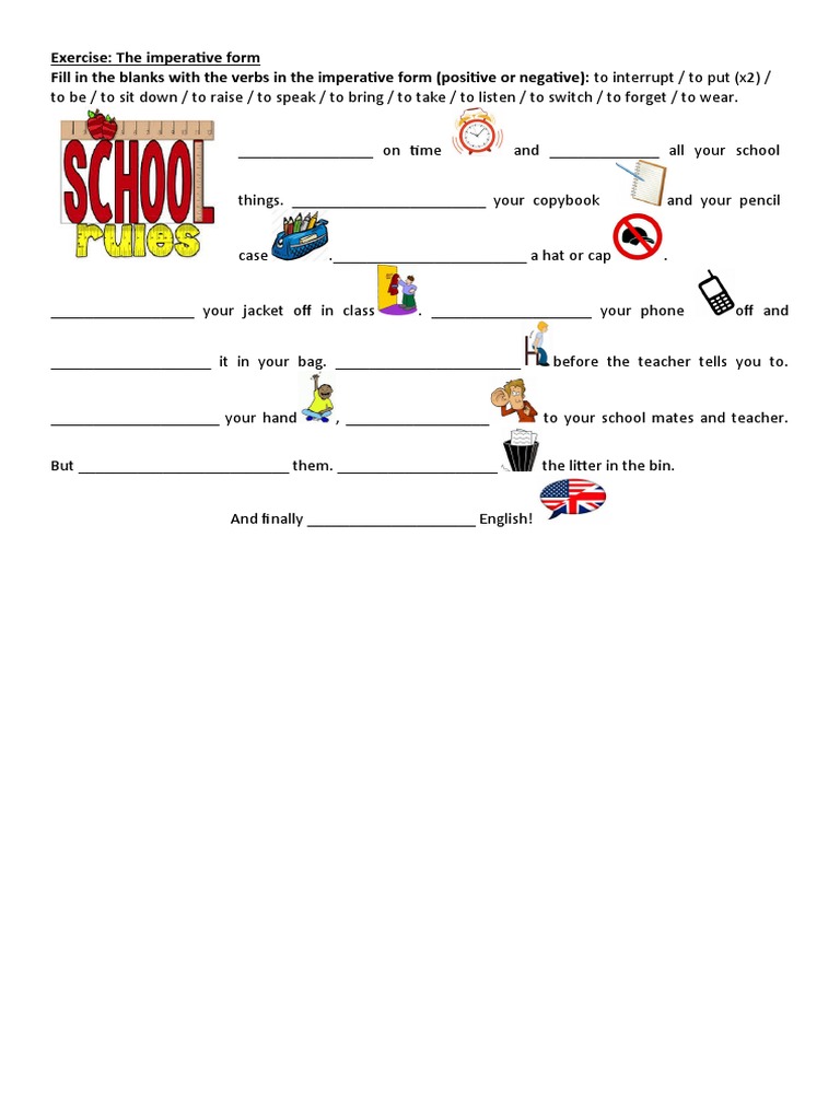 Exercise: The Imperative Form Fill in The Blanks With The Verbs in The Imperative Form (Positive ...