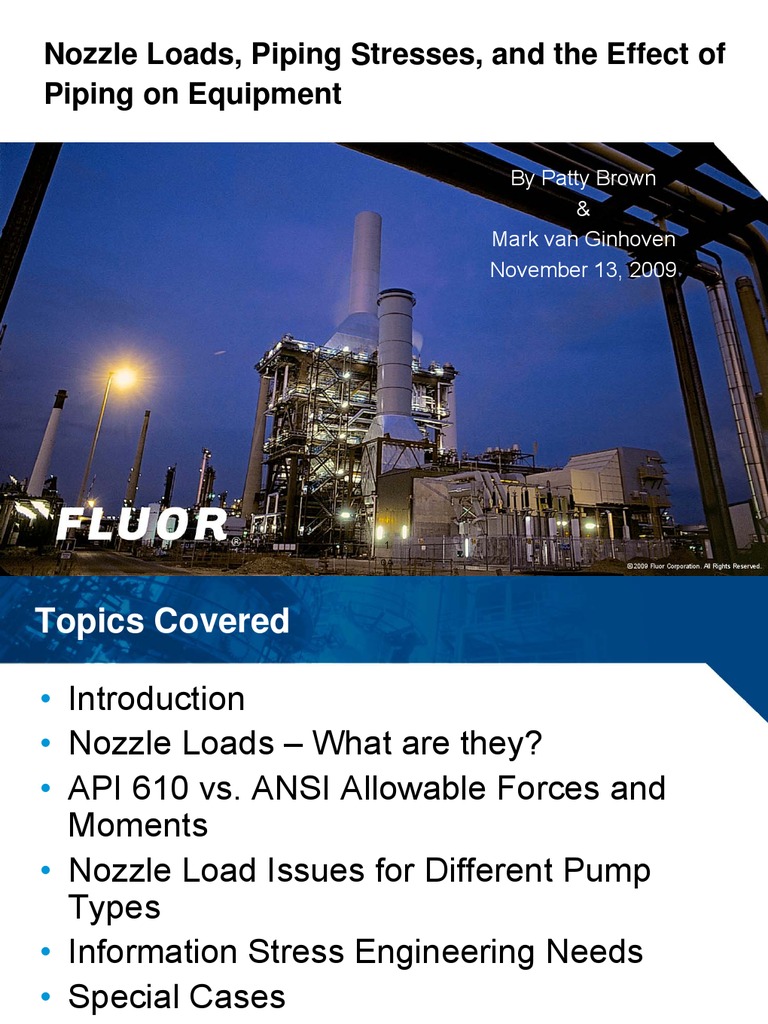 Nozzle Loads Piping Stresses and The Effect of Piping On Equipment ...