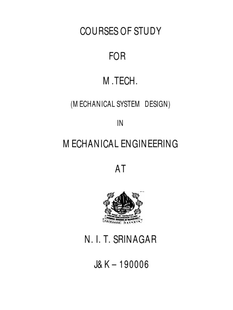 Courses of Study FOR M.Tech.: (Mechanical System Design) IN | PDF ...
