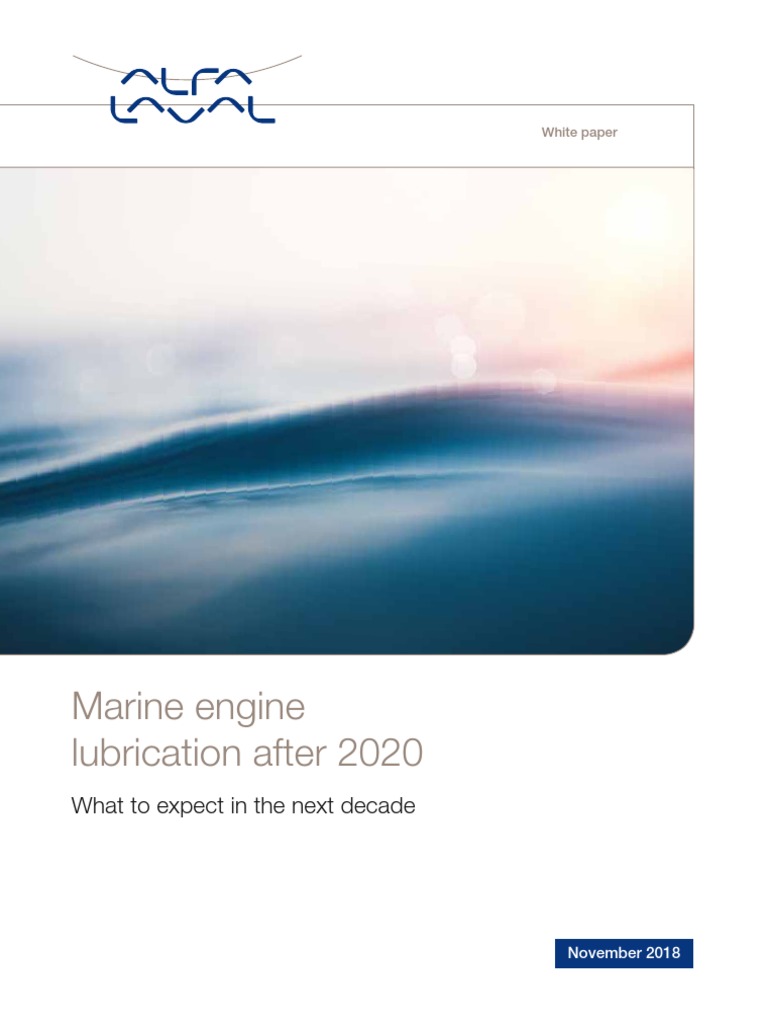 Marine Engine Lubrication After 2020: What To Expect in The Next Decade ...