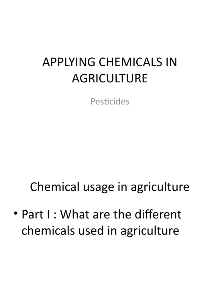 Chemical Use in Agriculture | PDF