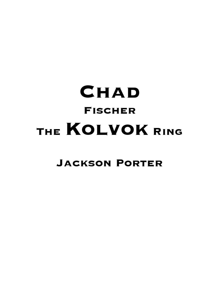 Chad Fischer - The Kolvok Ring | PDF | Nature