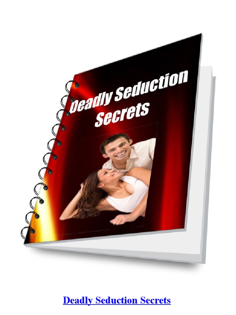 Deadly Seduction Secrets PDF | PDF | Seduction | Flirting