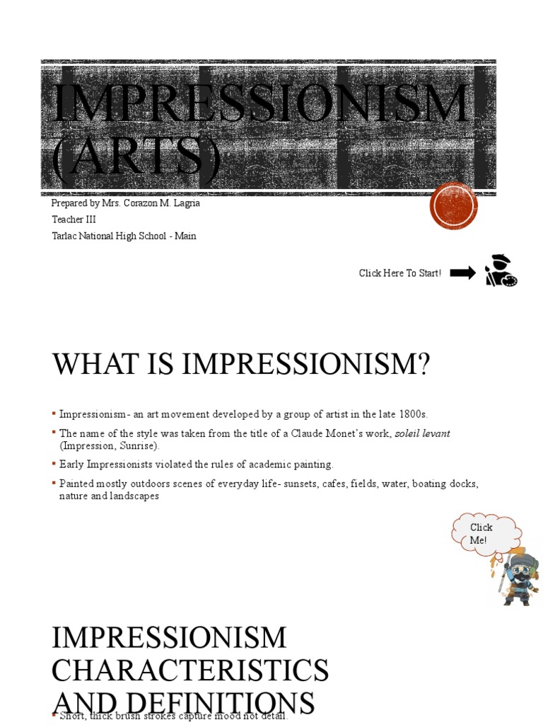 Impressionism (ARTS) : Prepared by Mrs. Corazon M. Lagria Teacher III ...