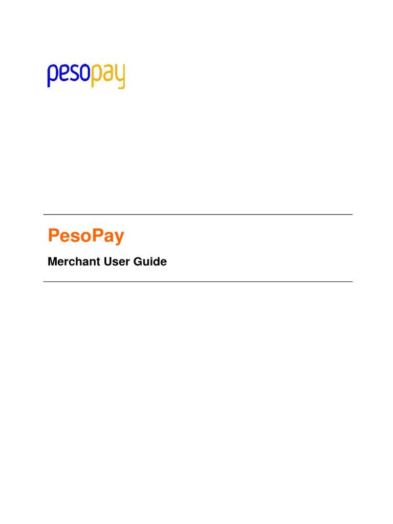 Pesopay: Merchant User Guide | PDF | Credit Card | Financial Transaction