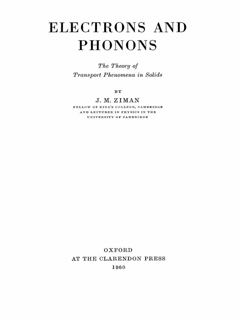 (J. M. Ziman) Electrons and Phonons The Theory of PDF | PDF