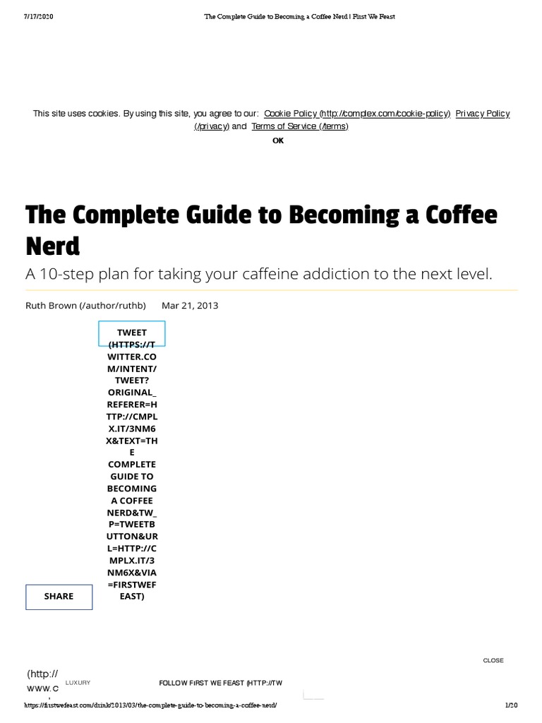 The Complete Guide To Becoming A Coffee Nerd - First We Feast | PDF