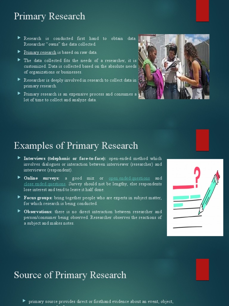 Conduct Primary Research: Methods, Examples & Advantages | PDF | Survey ...