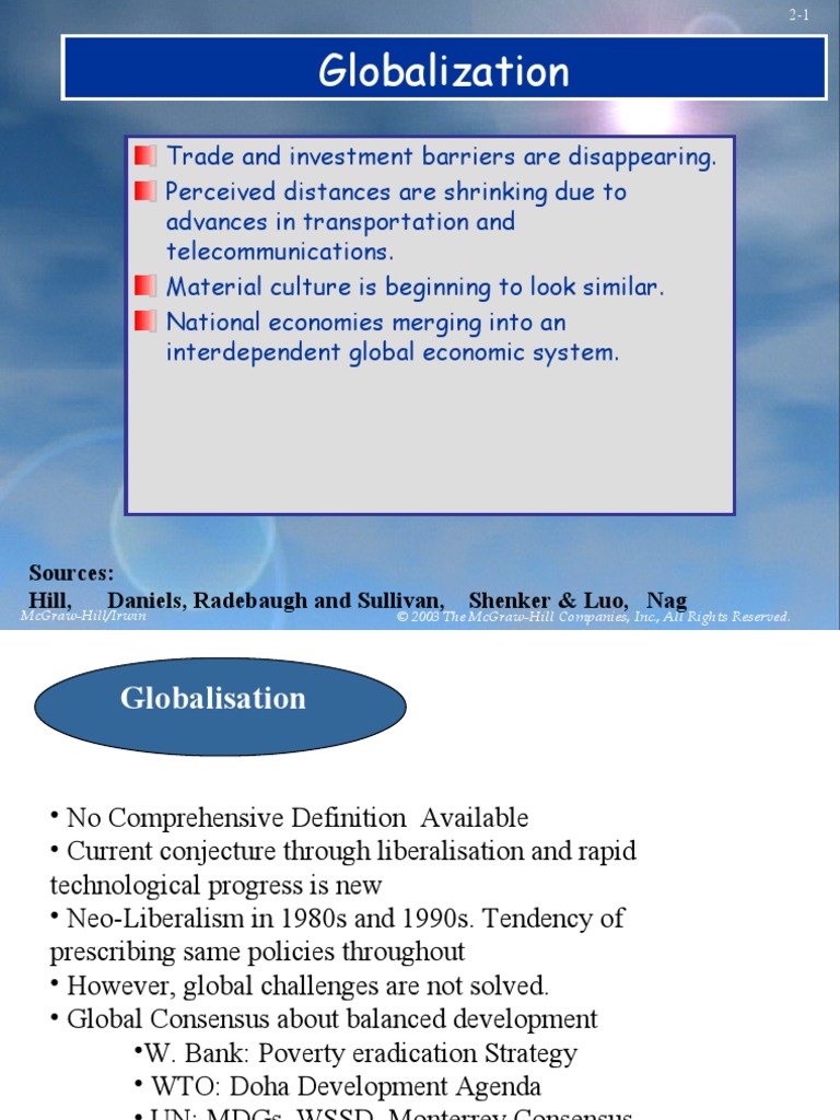 Globalization: Sources: Hill, Daniels, Radebaugh and Sullivan, Shenker ...