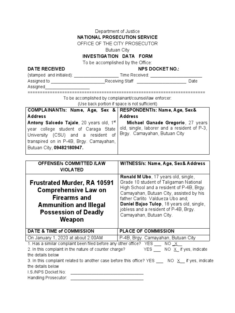 Investigation Data Form Regarding a Frustrated Murder, Illegal ...