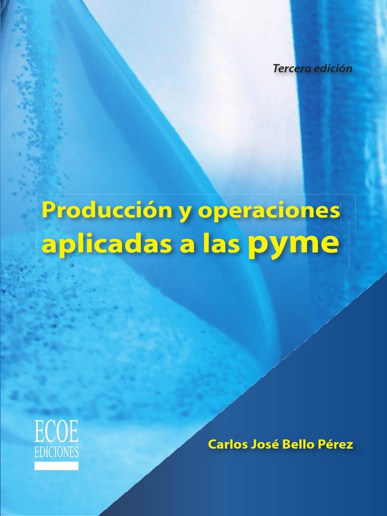2-Manual de Producción Aplicado A Pequeñas y Medianas Empresas PDF ...