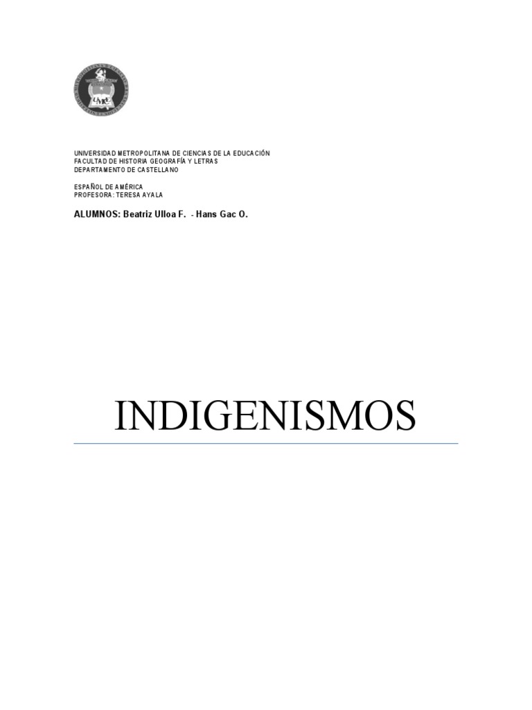 Indigenismos y su impacto cultural | PDF | Dialecto | Pueblos Indígenas ...