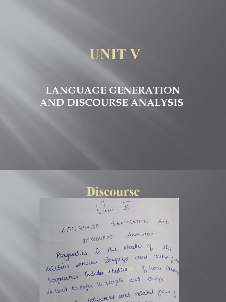 Unit V: Language Generation and Discourse Analysis | PDF