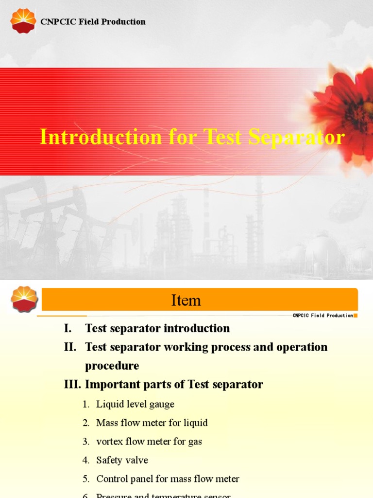 Introduction For Test Separator: CNPCIC Field Production | PDF | Flow ...