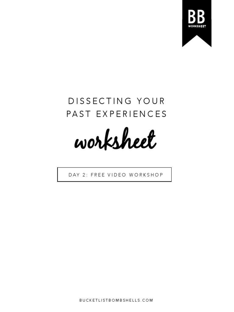 Worksheet: Dissecting Your Past Experiences | PDF