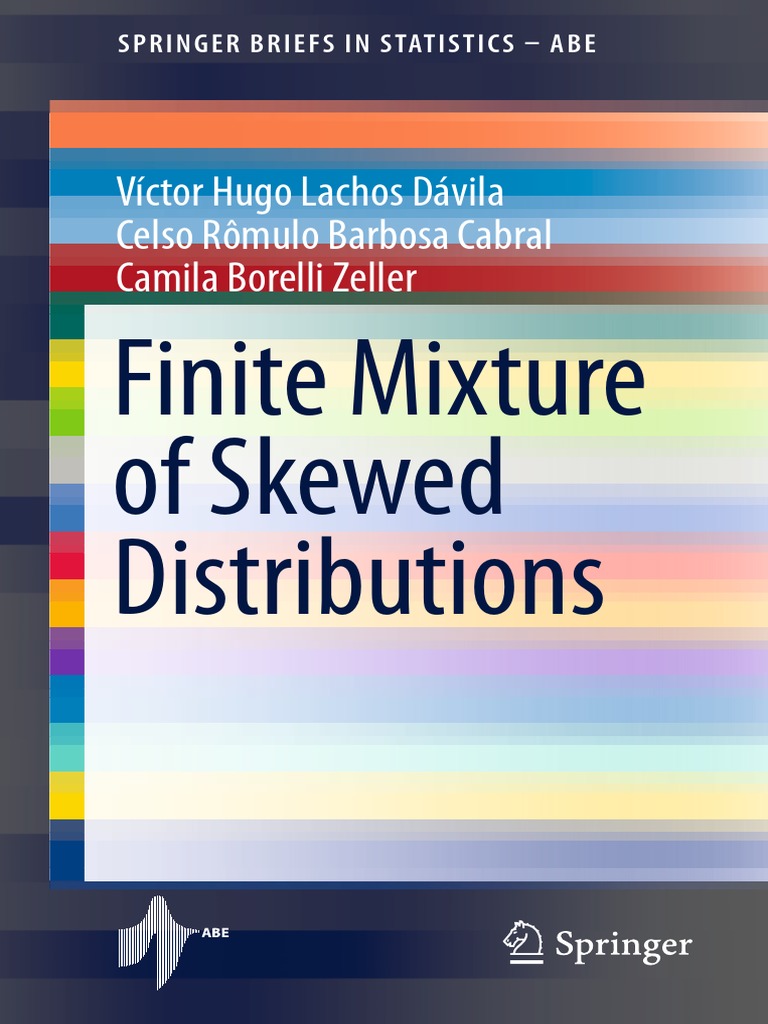 Finite Mixture Of Skewed Distributions Víctor Hugo Lachos Dávila Celso
