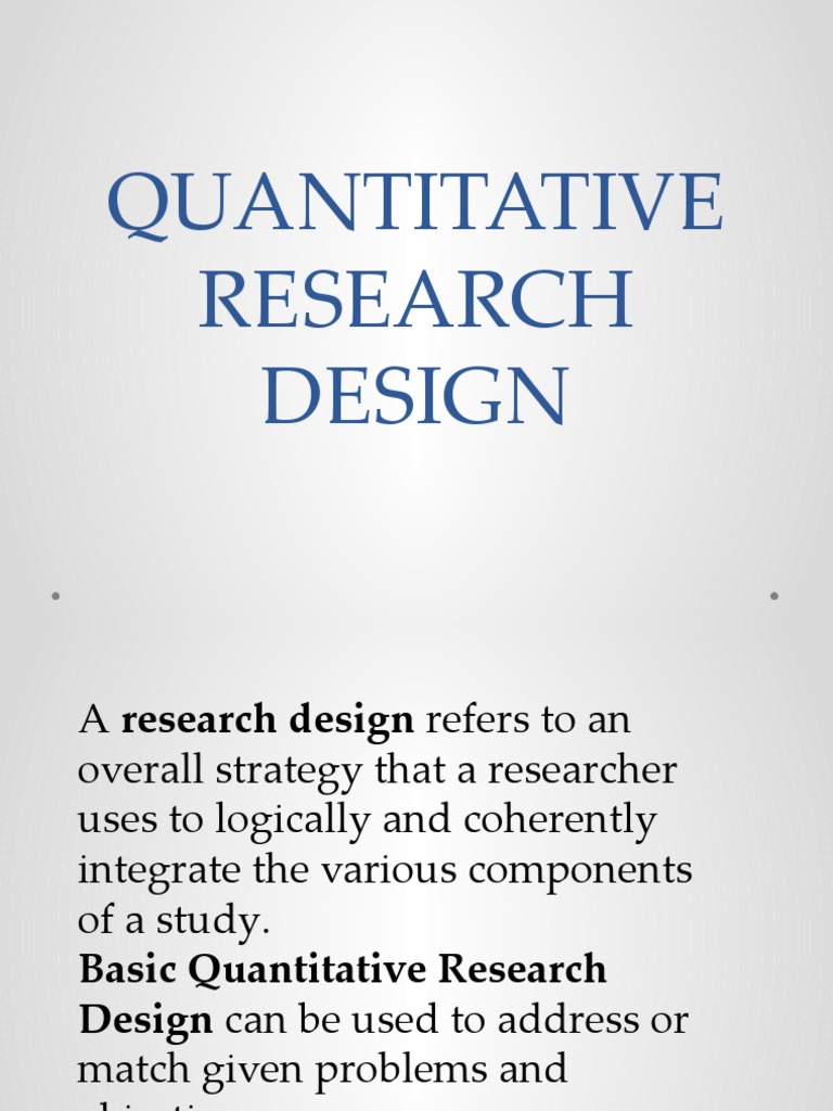 Quantitative Research Design | PDF | Research Design | Evaluation