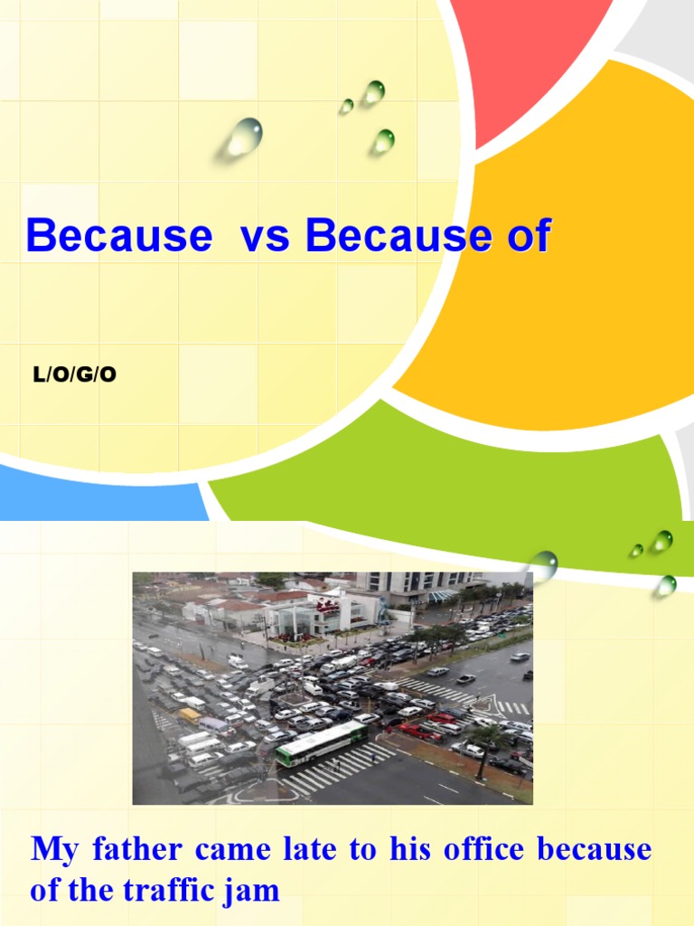 Because Vs Because of | PDF | Language Arts & Discipline