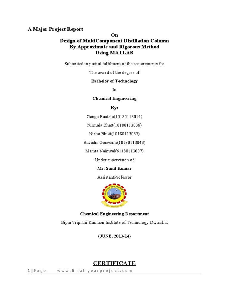 A Major Project Report On Design of Multicomponent Distillation Column by Approximate and ...
