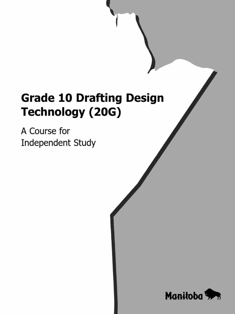 Grade 10 Drafting Design Technology (20G) : A Course For Independent ...