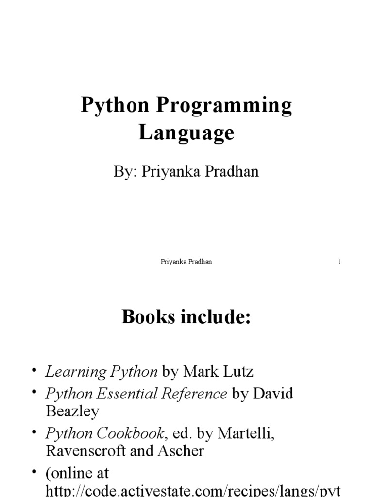Python Programming Language: By: Priyanka Pradhan | PDF | Anonymous ...