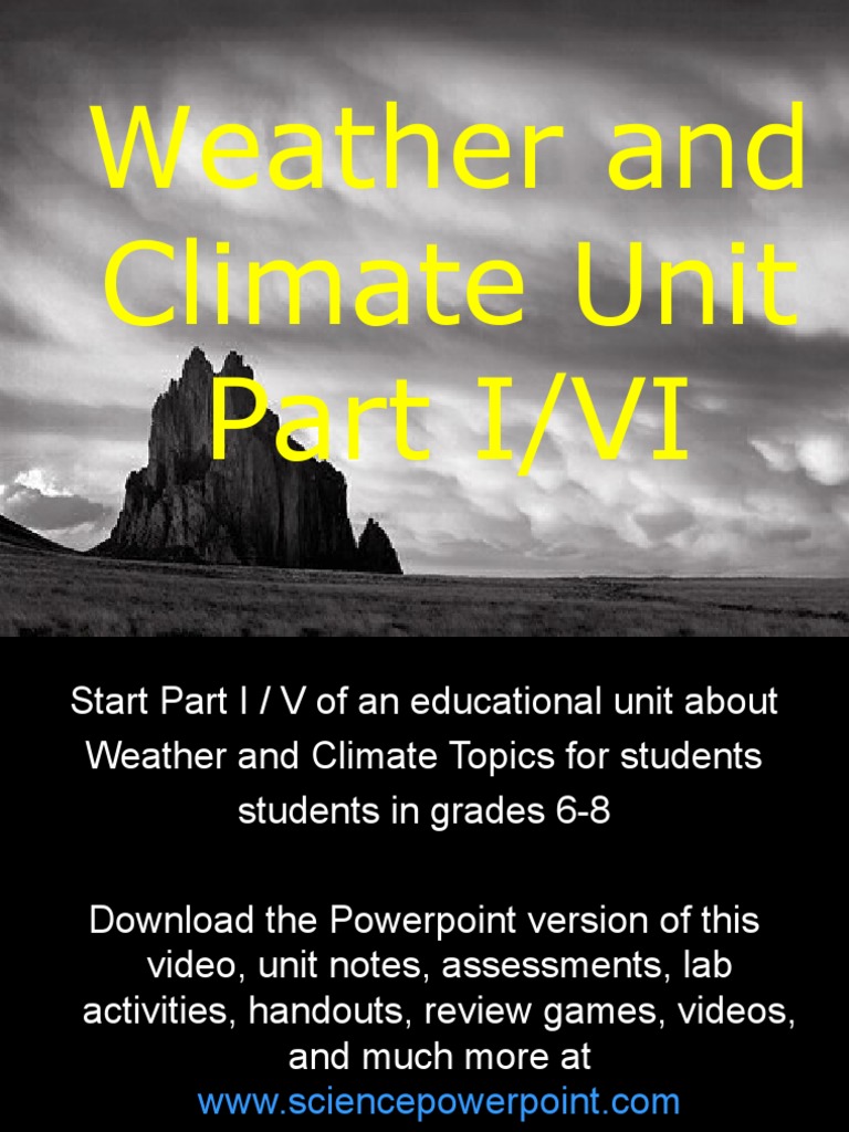 Weather and Climate Unit Part I/VI For Educators - Download Powerpoint ...