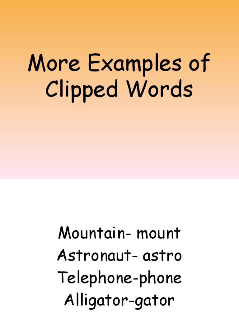 More Examples of Clipped Words | PDF