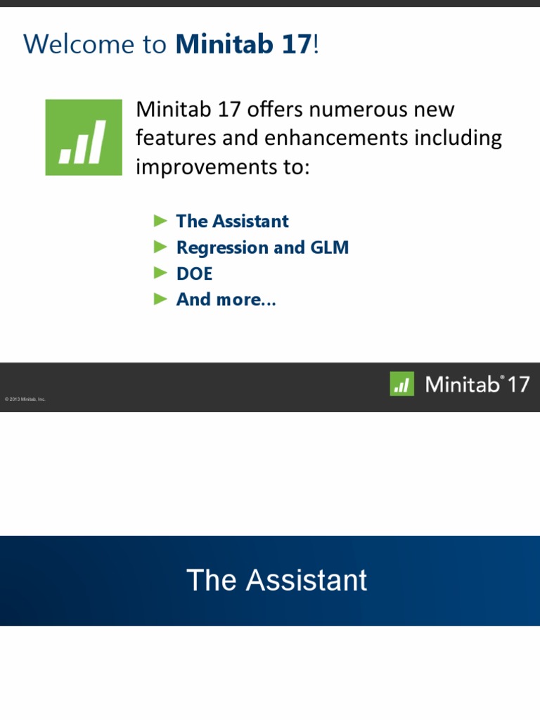 Welcome To Minitab 17!: Minitab 17 Offers Numerous New Features and Enhancements Including ...