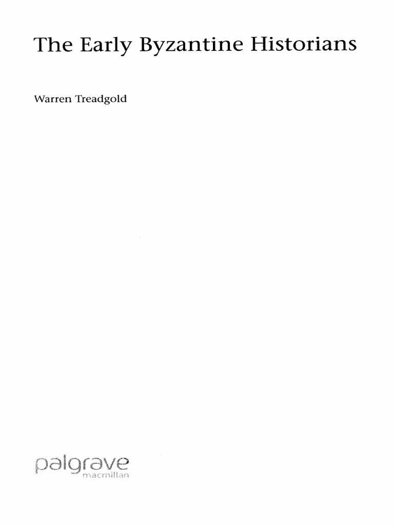 Warren Treadgold - The Early Byzantine Historians | PDF