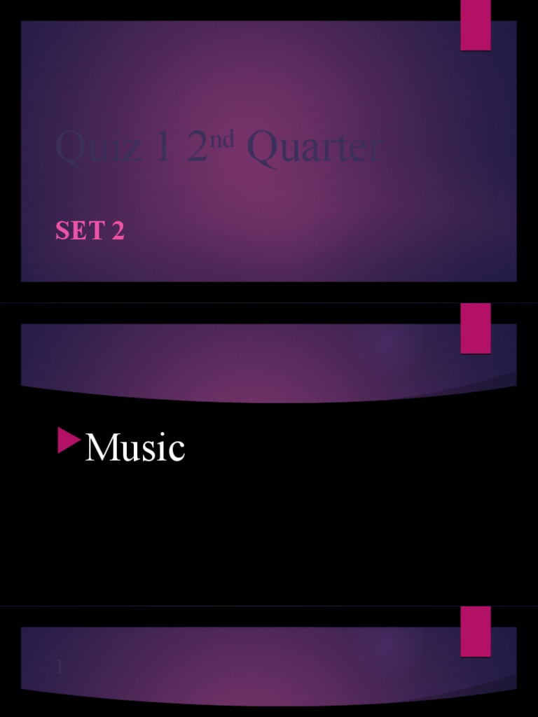Quiz 1 2nd Quarter MAPEH Set 2 | PDF | Entertainment (General) | Jazz Music