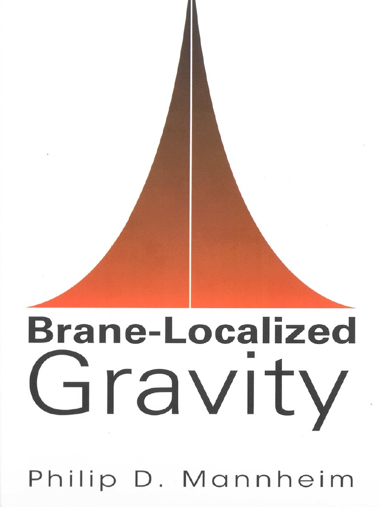 Mannheim. Brane-Localized Gravit PDF | PDF | String Theory | Dimension