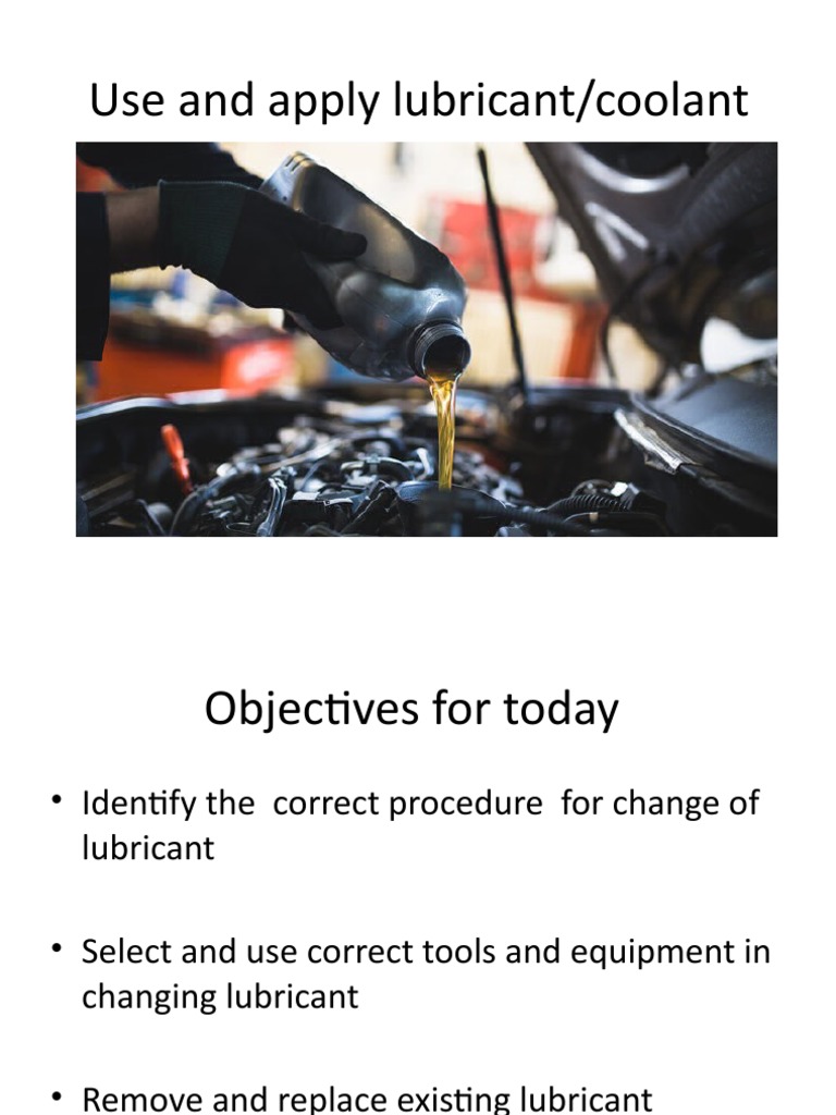 Use and Apply Lubricant | PDF | Lubricant | Motor Oil