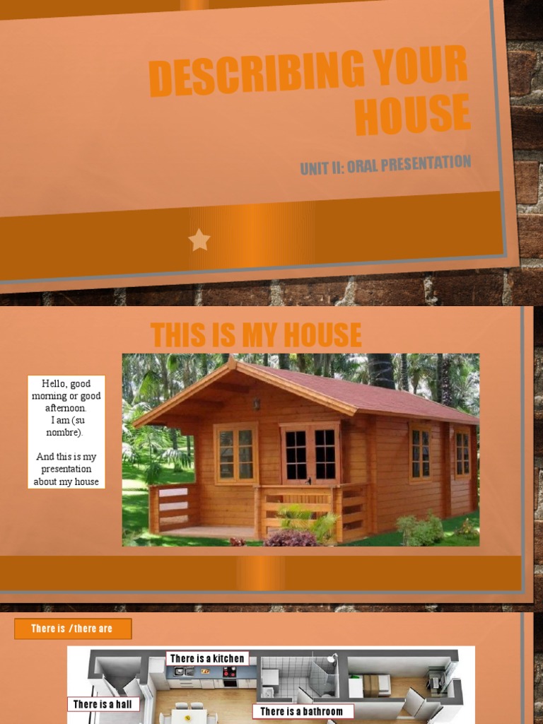 Describing Your House: Unit Ii: Oral Presentation | PDF